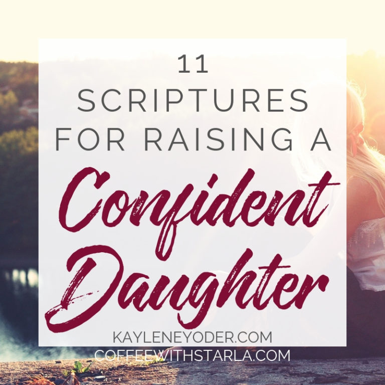 11 Scriptures and Declarations for Raising a Confident Daughter ...
