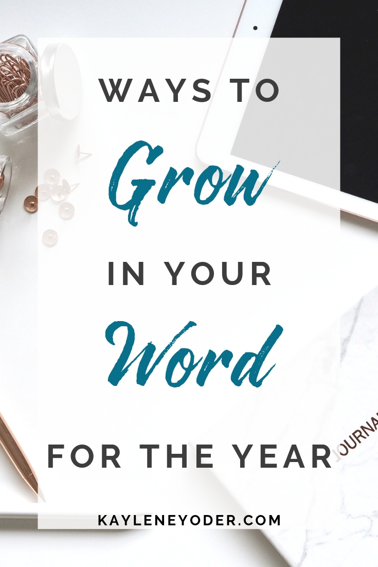 How to Grow with Your Word for the Year - Kaylene Yoder